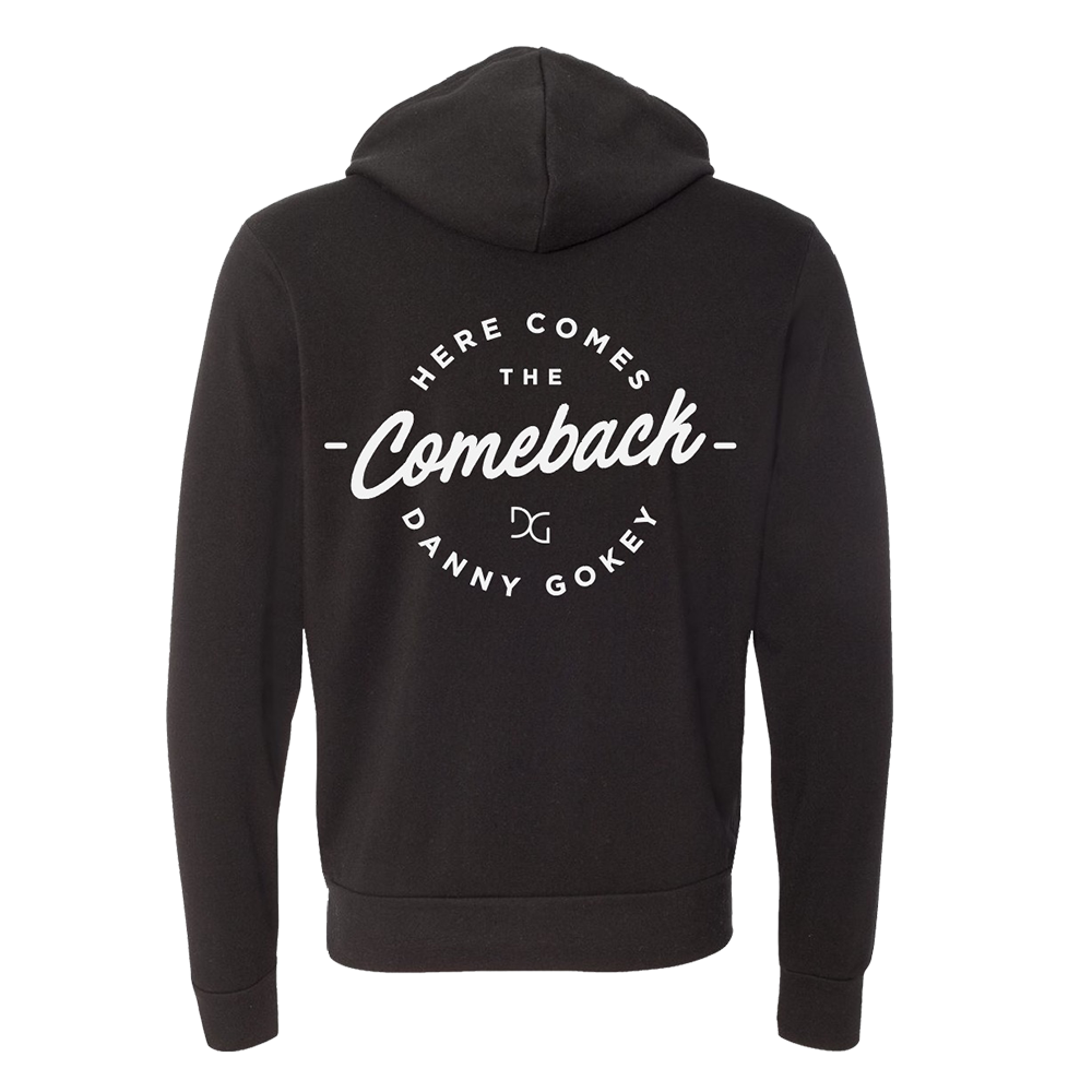 Here Comes The Comeback Zip Hoodie – Danny Gokey