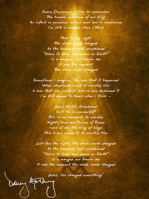 The Moment The Whole World Changed Hand Written Lyrics – Danny Gokey